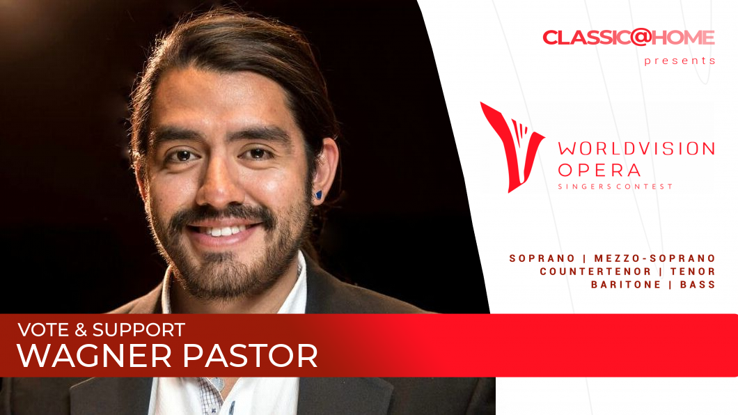 Wagner Pastor, Tenor - Worldvision Opera Singers Contest